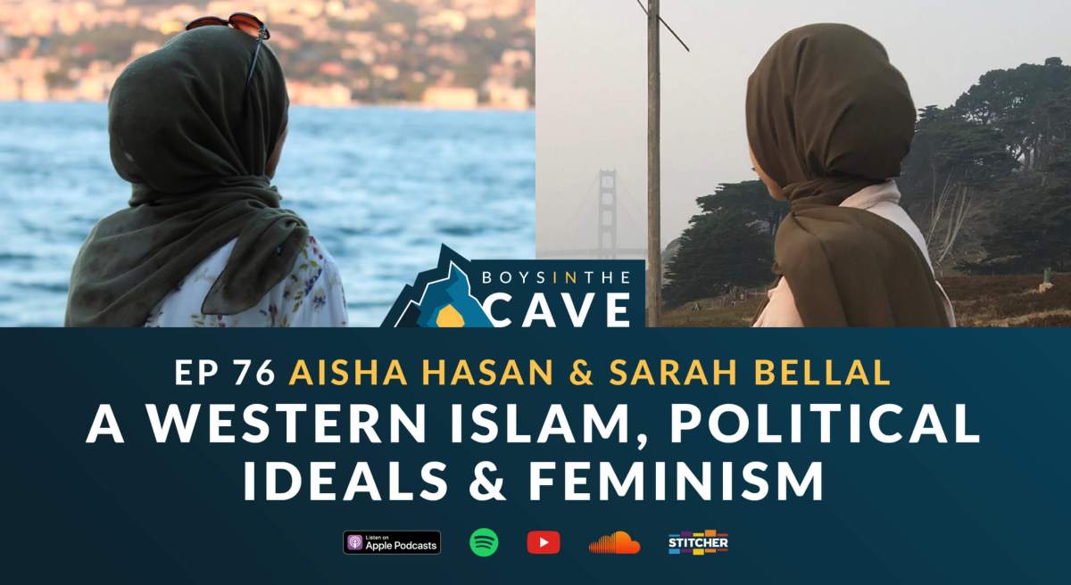 PODCAST: A Western Islam, Political Ideals and Feminism – Boys in the ...